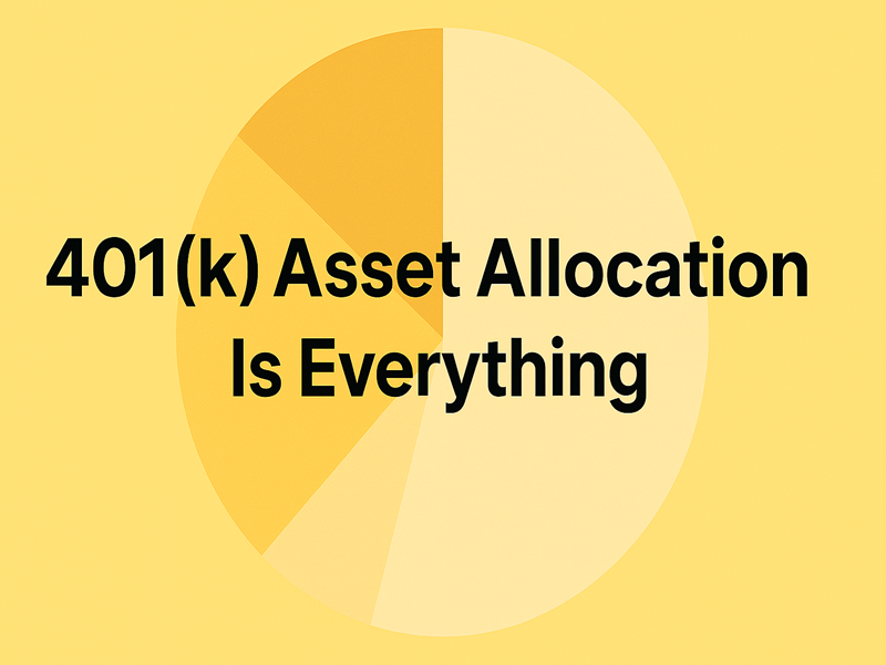 401(k) Asset Allocation Is Everything – Lager & Company, Inc.